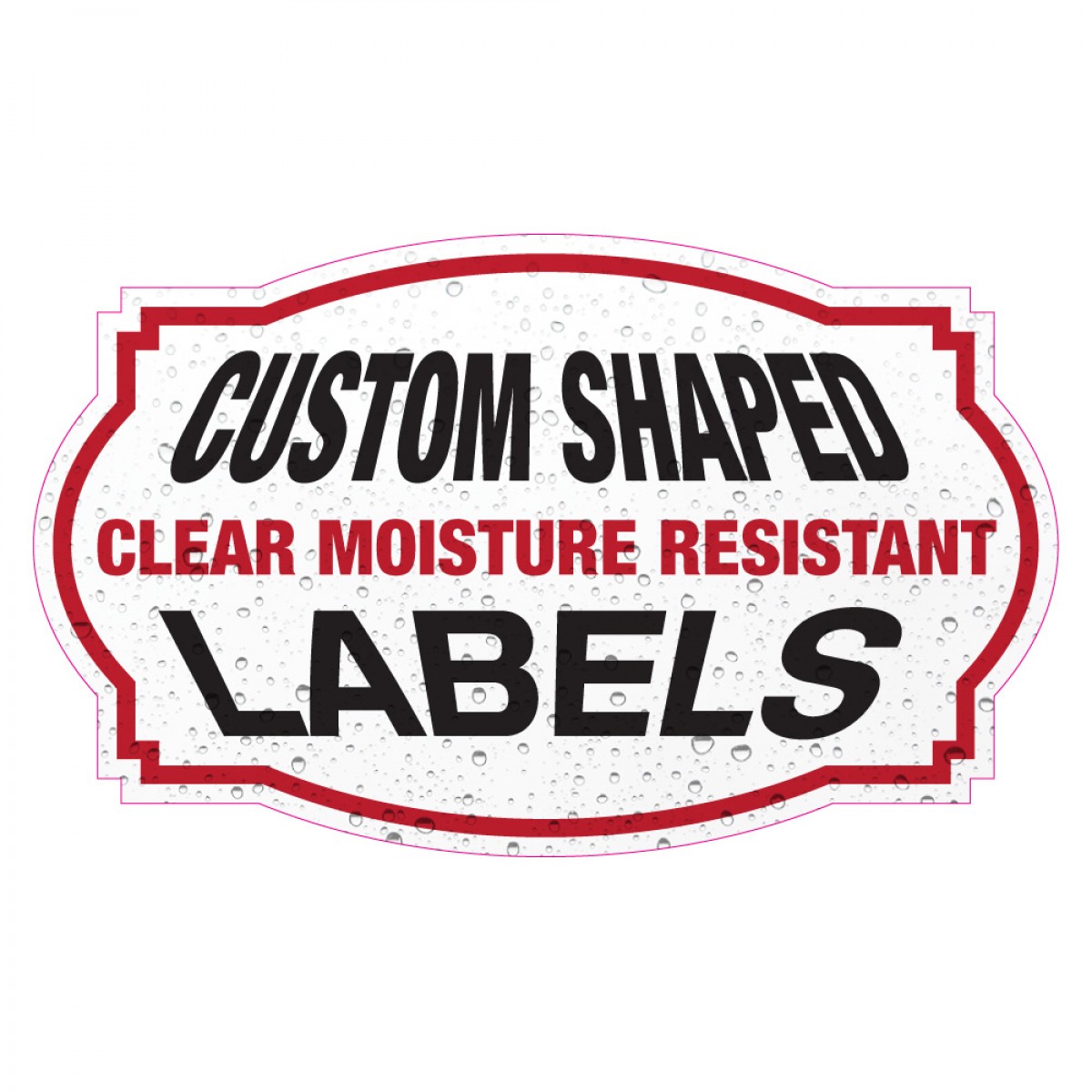 Custom Shaped Clear Moisture Resistant Labels, S1-BOPP-A2