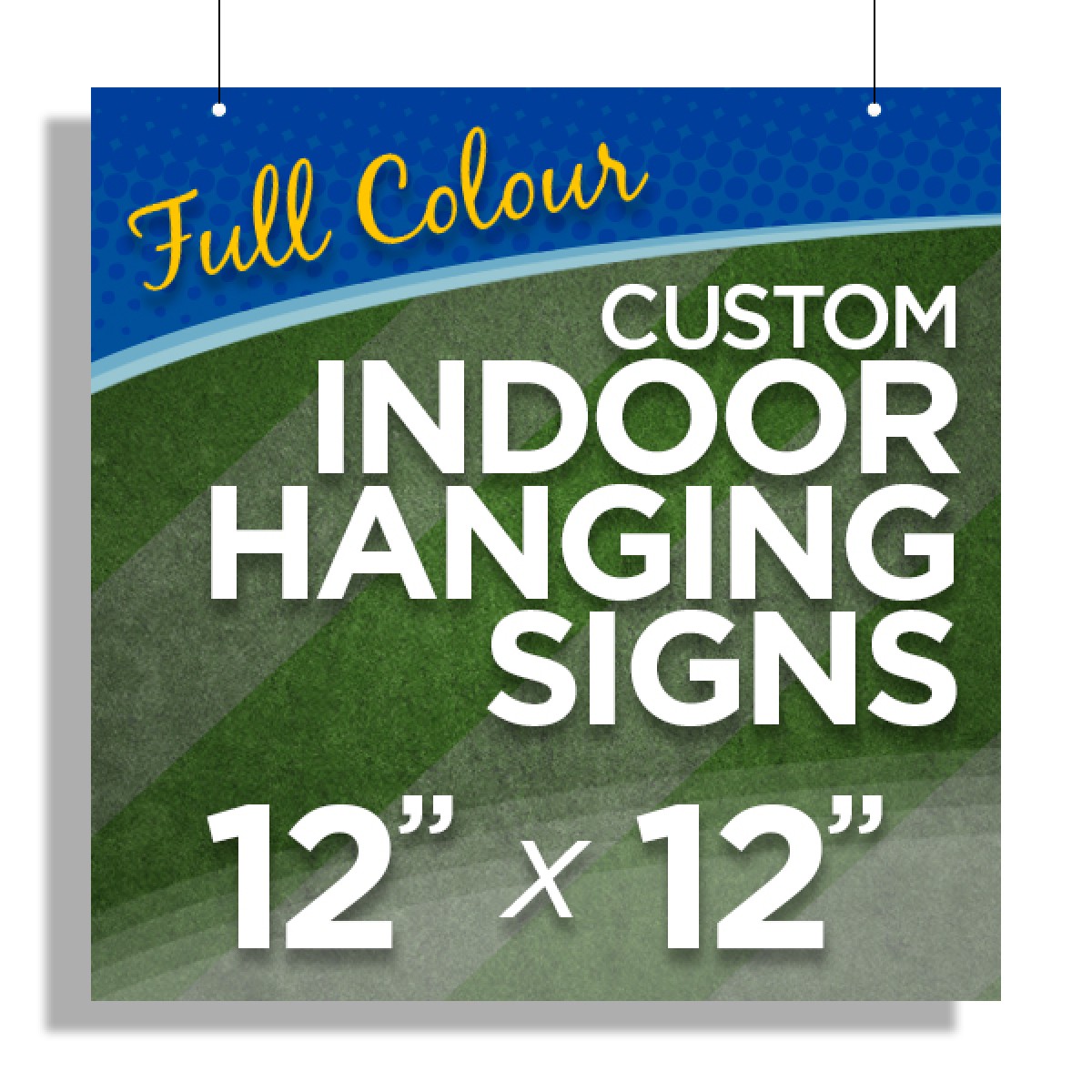 12”x12” Custom Indoor Hanging Sign